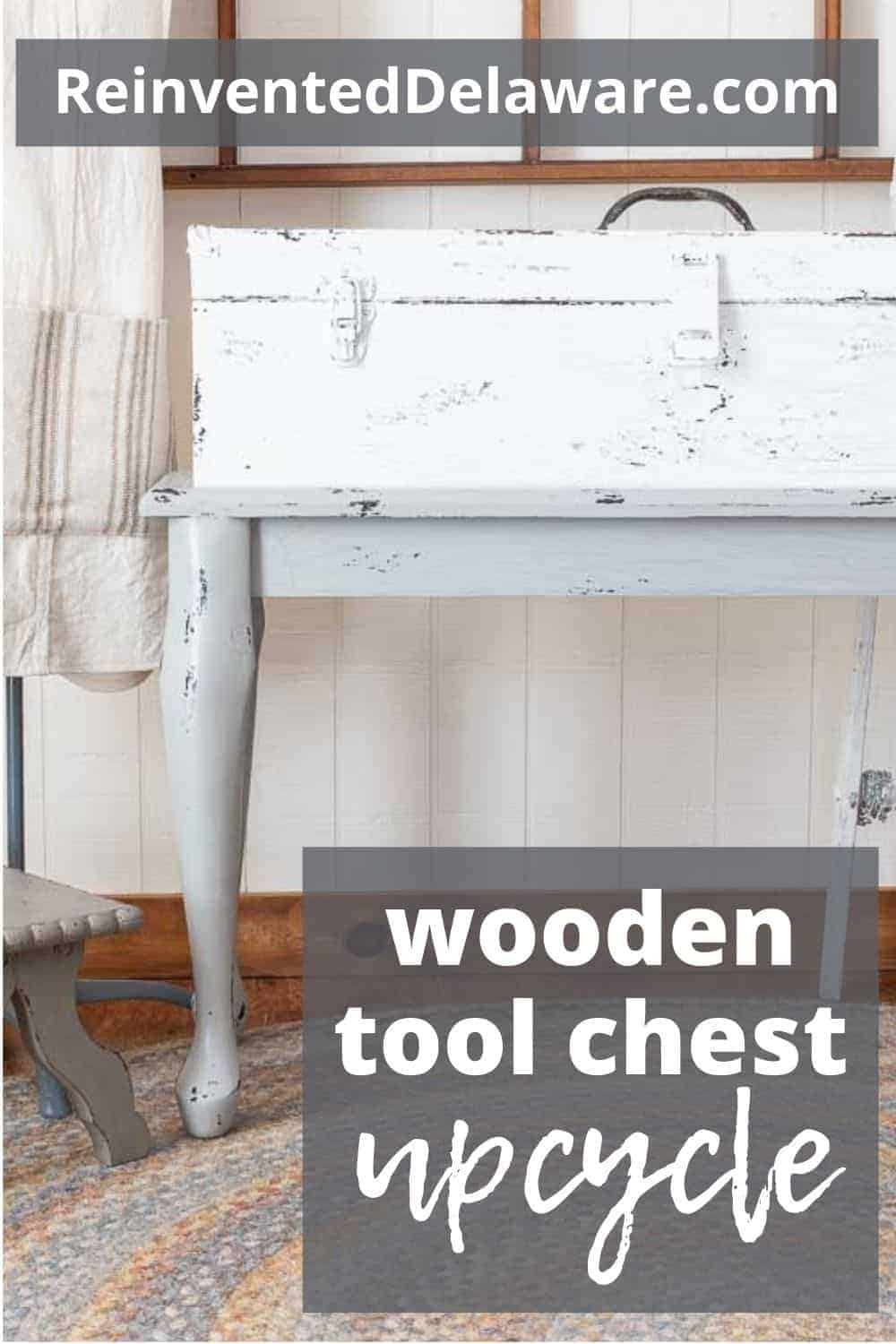 Wooden Tool Chest Upcycle Reinvented Delaware