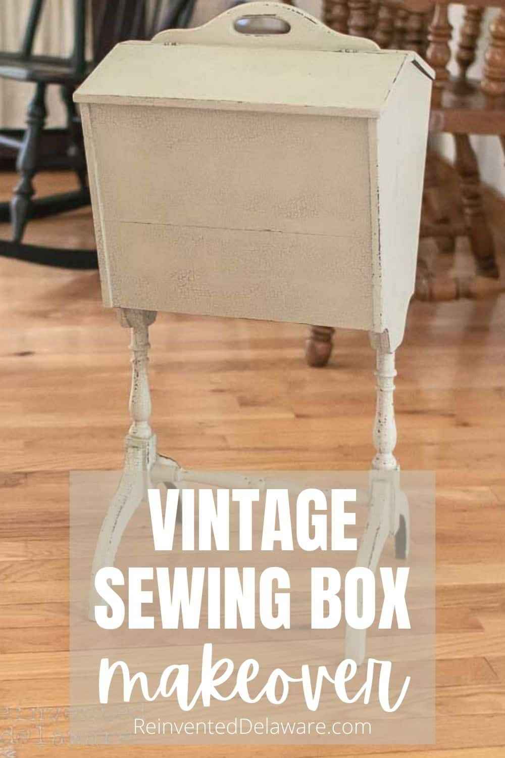 Sewing Box Vintage Makeover - Reinvented Delaware
